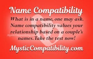 Name Compatibility - Mystic Compatibility